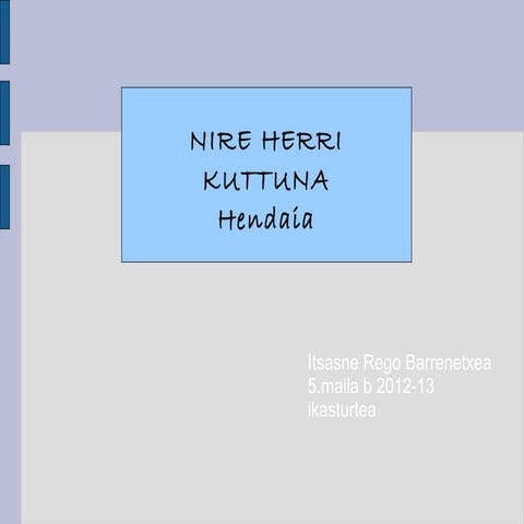 Herri kuttunak itsasne | PPT