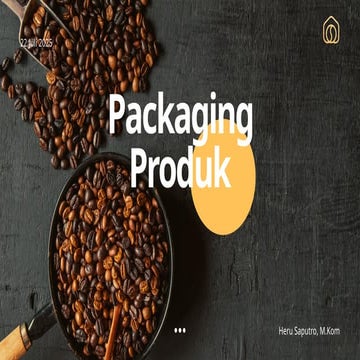 PPT Packaging Produk PPT Packaging Produk Packaging Produk | PPTX