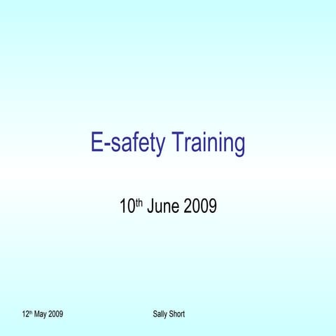 H:\Esafety\Esafety Staff Training 100609\E Safety Training | PPT