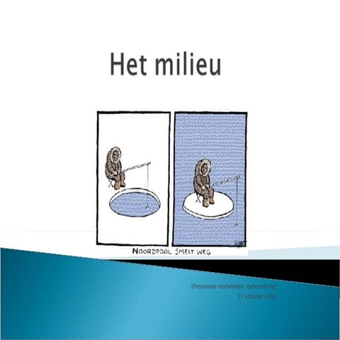 Het Milieu | PPT
