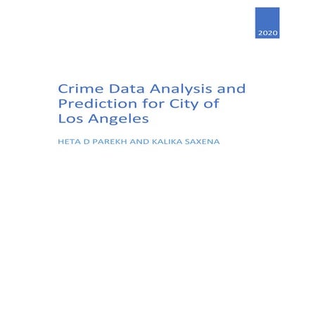 Crime Data Analysis and Prediction for city of Los Angeles | PDF