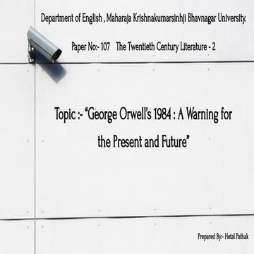 "George Orwell's '1984' : A Warning for the present and Future" | PDF