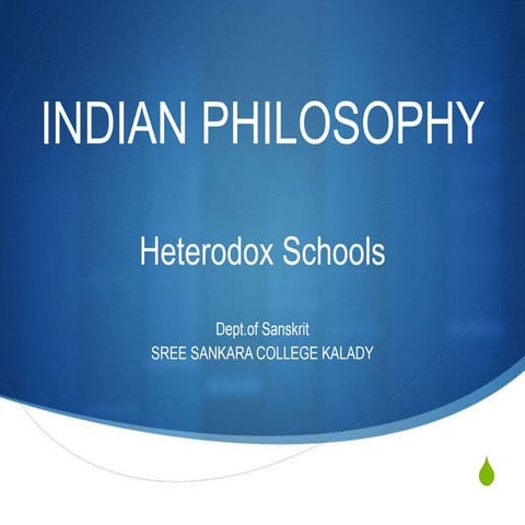 Heterodox schools of indian philosophy | PPTX