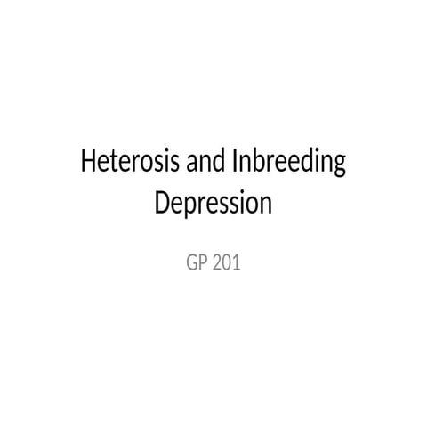 heterosis and inbreeding depression.pptx