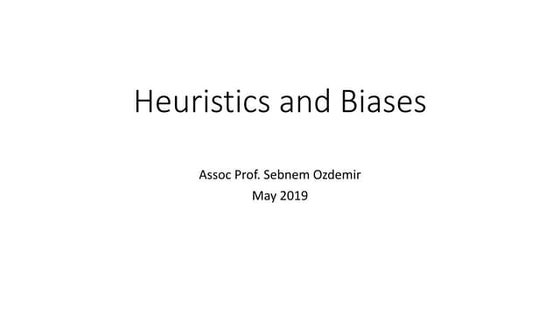 HEURISTICS AND BIASES | PPT