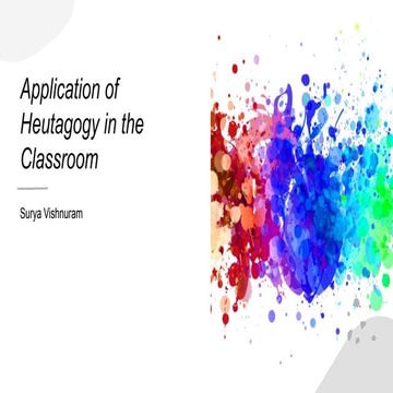 Application of Heutagogy in the classroom | PPTX