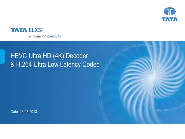 Hevc 4 K H 264 Ultra Low Latency Codec Ip Ppt