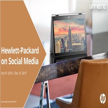 Hewlett-Packard Social Media Analysis Q4 2015 | PDF | Social Networking ...