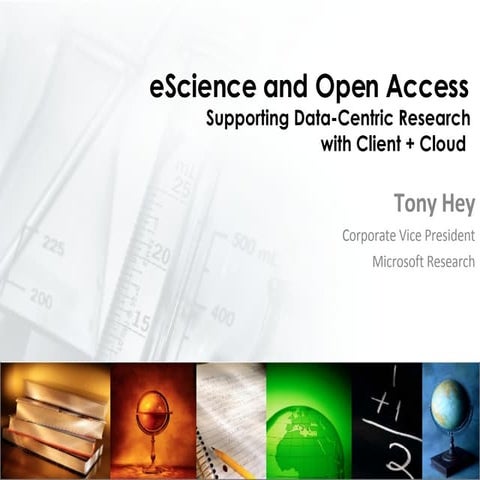 Berlin 6 Open Access Conference: Tony Hey | PPT