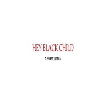Hey black child | PPTX