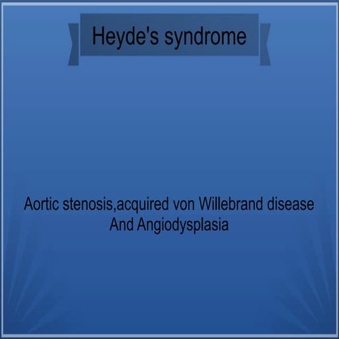 Heyde's syndrome | PPT