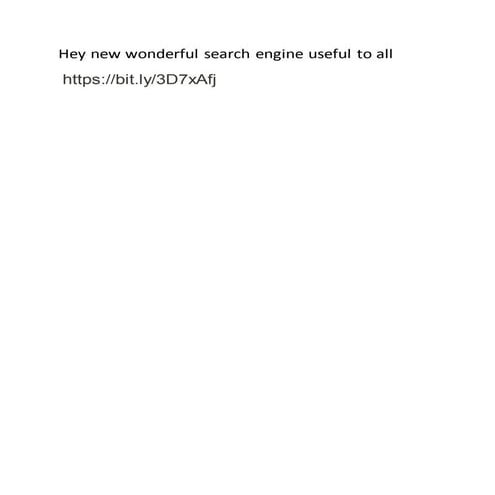 Hey new wonderful search engine useful to all | DOCX