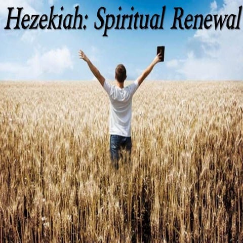 Hezekiah spiritual renewal | PPTX