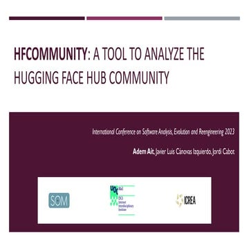 HFCommunity: A Tool to Analyse the Hugging Face Hub Community | PPT
