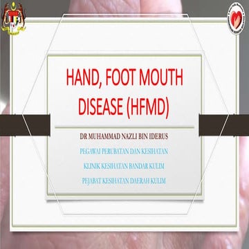 hand foot and mouth disease in kulim week 25 | PPTX