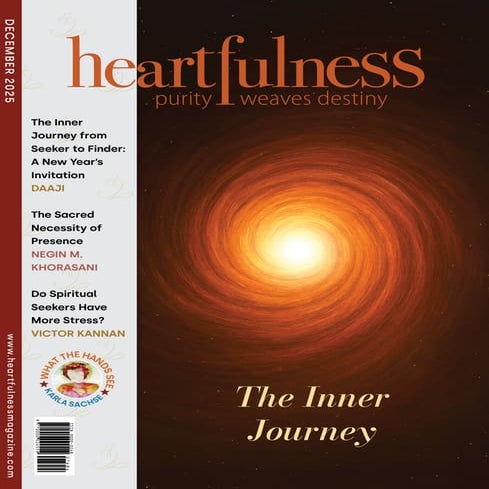 Heartfulness Magazine - December 2025 (Volume 10, Issue 12) | PDF