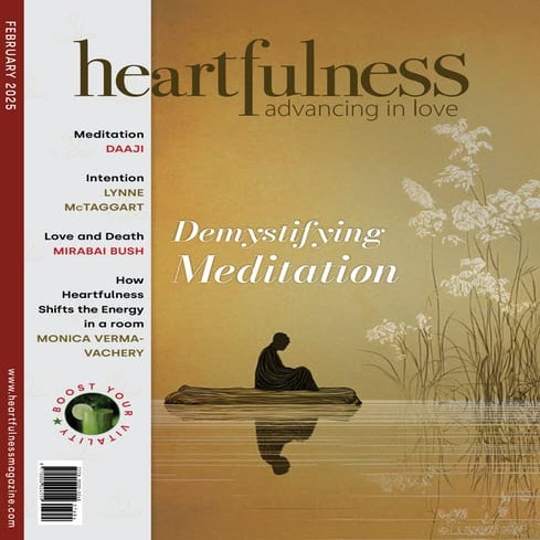Heartfulness Magazine - February 2025 (Volume 10, Issue 2) | PDF