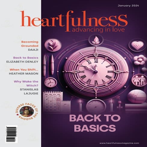 Heartfulness Magazine - January 2024 (Volume 9, Issue 1) | PDF