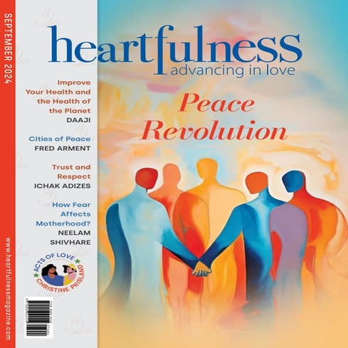 Heartfulness Magazine - September 2024 (Volume 9, Issue 9) | PDF