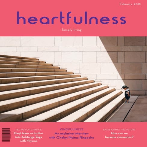 Heartfulness Magazine - February 2018 issues | PDF