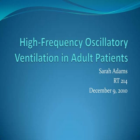 HIGH FREQUENCY VENTILATION - NEONATES | PPTX