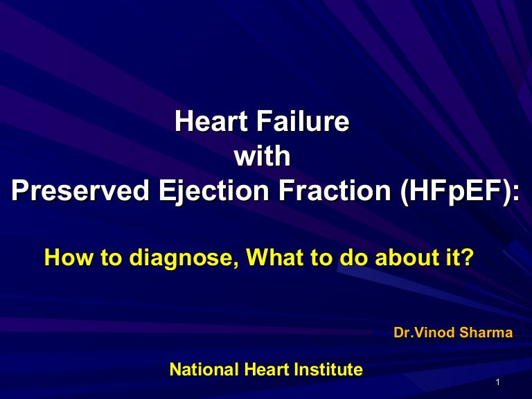 Heart Failure with preserved EF
