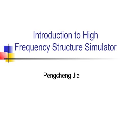 Antenna software HFSS ( high frequency structure simulator) | PPT