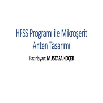 HFSS Programı ile Mikroşerit Anten Tasarımı | PDF