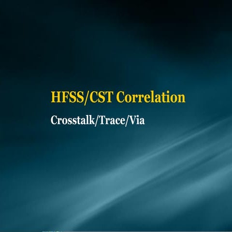 HFSS, CST Correlation | PDF | Technology & Computing
