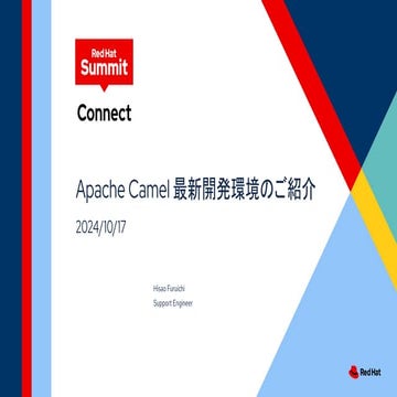 Red Hat Tech Night 2024 Apache Camel 最新開発環境のご紹介 | PPT