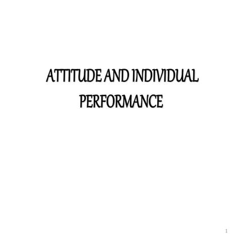 ATTITUDE_AND_INDIVIDUAL_PERFORMANCE_2.pptx