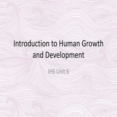 Introduction to Human Growth and Development | PPTX | Science