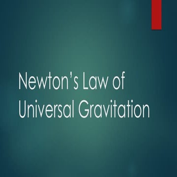 hghgNewton’s Law of Universal Gravitation.pptx