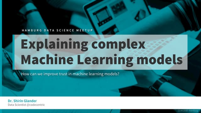 Hh Data Science Meetup Explaining Complex Machine Learning Models With Lime Ppt 1377