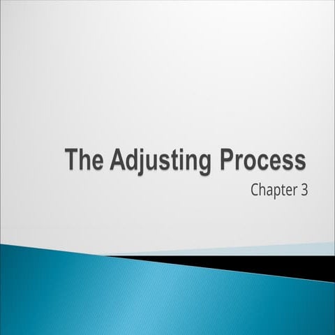 The Adjusting Process / Chapter 3....... | PPT