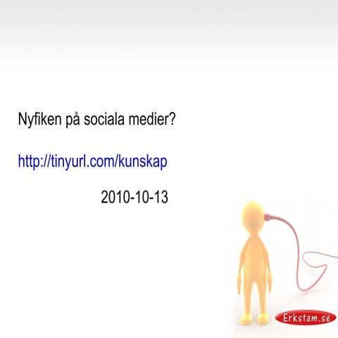 Nyfiken på sociala media? | PPT