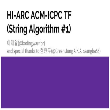 HI-ARC ACM-ICPC 준비반 - KMP algorithm | PDF