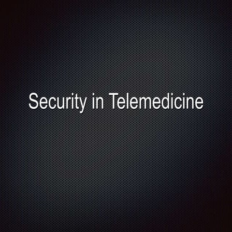 Hi security in telemedicine | PPSX | Internet | Computing