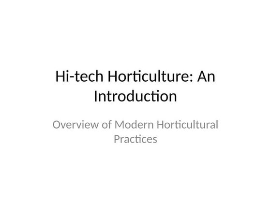 Horticulture introduction - Definition and Branches of Horticulture ...