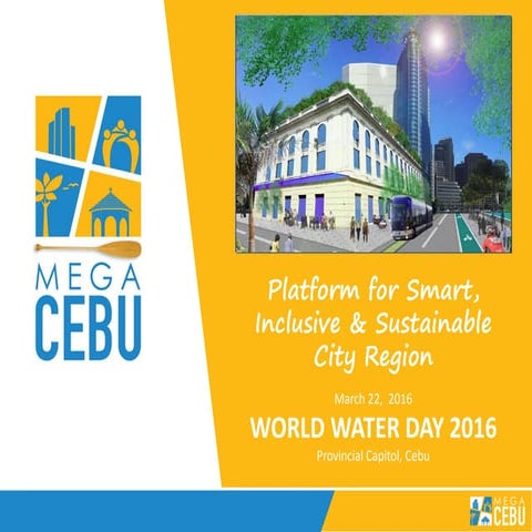 Mega Cebu - World Water Day 2016 | PPT