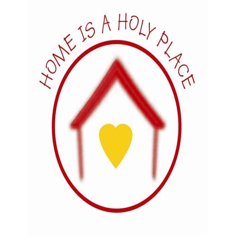 Home is a Holy Place | PPT
