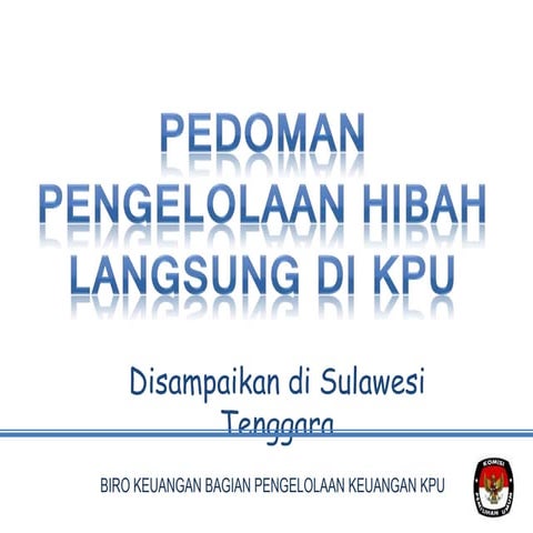 Hibah kpu-materi-sultra | PPTX