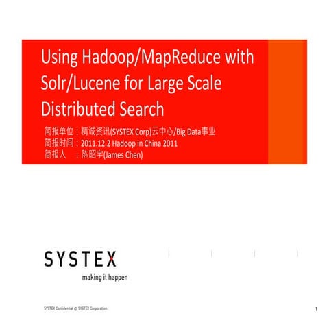 [Hic2011] using hadoop lucene-solr-for-large-scale-search by systex | PDF