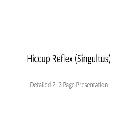Hiccup_Reflex_Presentation MBBS (1).pptx