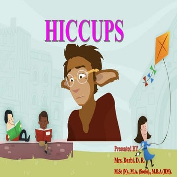 Hiccups ppt | PPTX