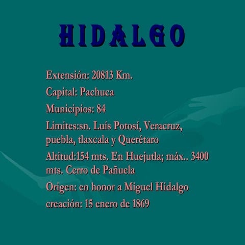 Reseña del estado de hidalgo | PPTX