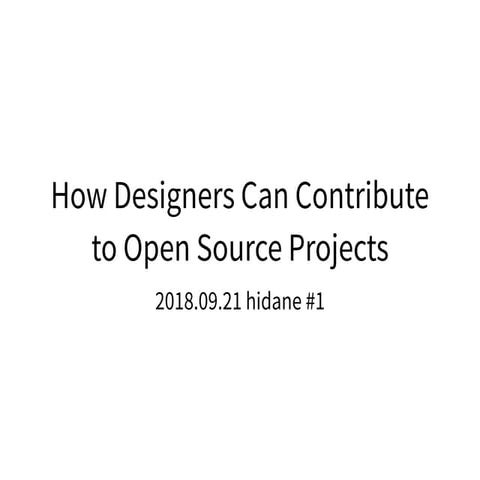 How Designers Can Contribute to Open Source Projects | PPT
