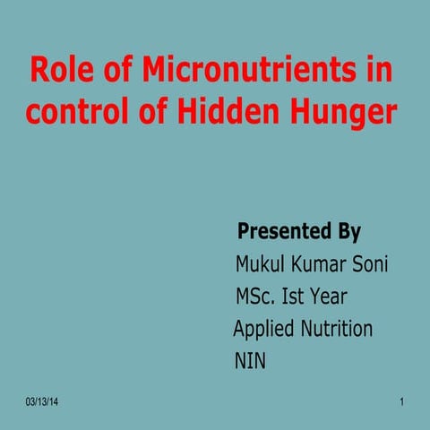 Role of Micronutrients in control of Hidden Hunger | PPT