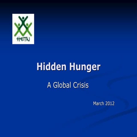 Hidden Hunger - March 2012 | PPT