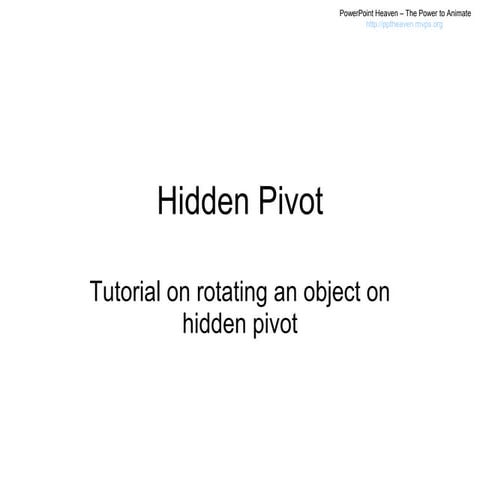 Hidden Pivot | PPT